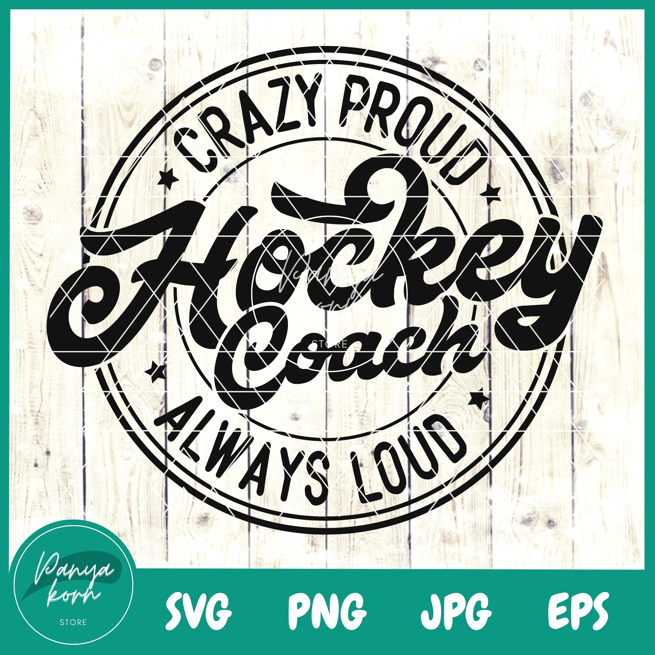 Crazy Proud Always Loud Hockey Coach Svg Hockey Coach Svg Hockey Shirt