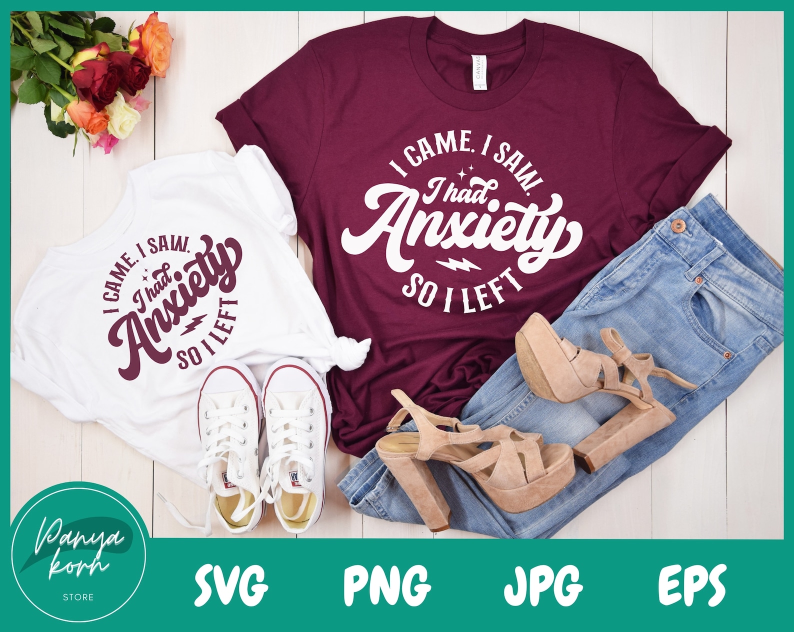 I Came I Saw I Had Anxiety so I Left SVG Mental Health Svg Funny Shirt ...
