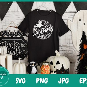 Tis the Season to Be Spooky SVG | Funny Halloween Svg | Halloween Png ...