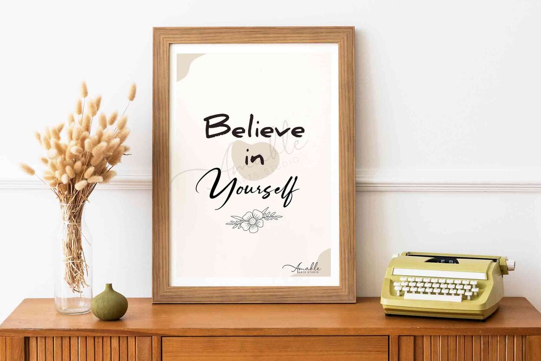 Believe in Yourself Printable Poster: Inspirational Quote (digital ...