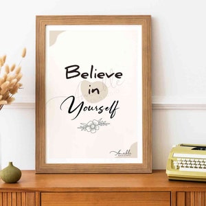 Believe in Yourself Printable Poster Inspirational Quote - Etsy
