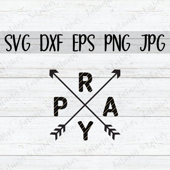 Pray SVG File Crossed Arrows SVG Christian SVG | Etsy México