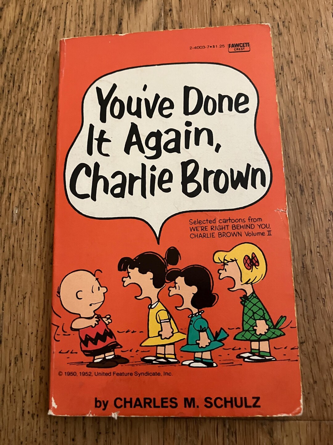 You've Done It Again, Charlie Brown RARE 1ST ED 25th Ptg 1981 selected ...