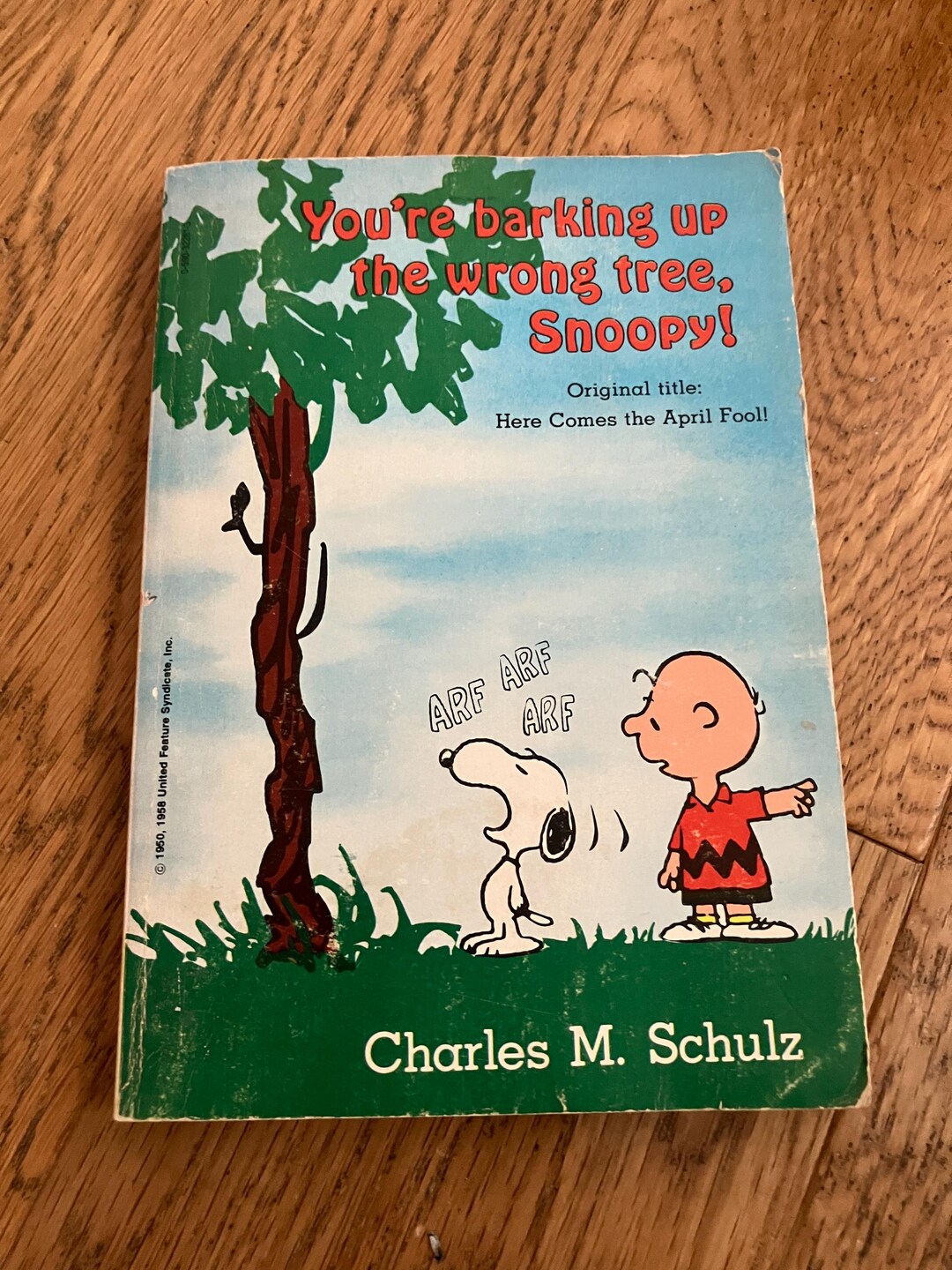 You're Barking up the Wrong Tree, SNOOPY RARE 1979 Reprise of Shulz's ...