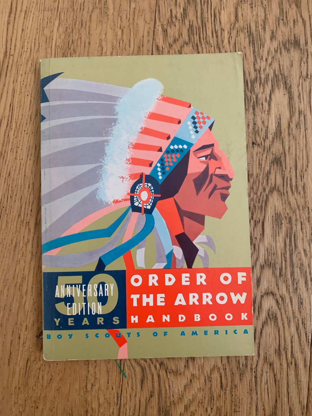 The ORDER of the ARROW Handbook 50 Years Anniversary Edition Boy Scouts ...