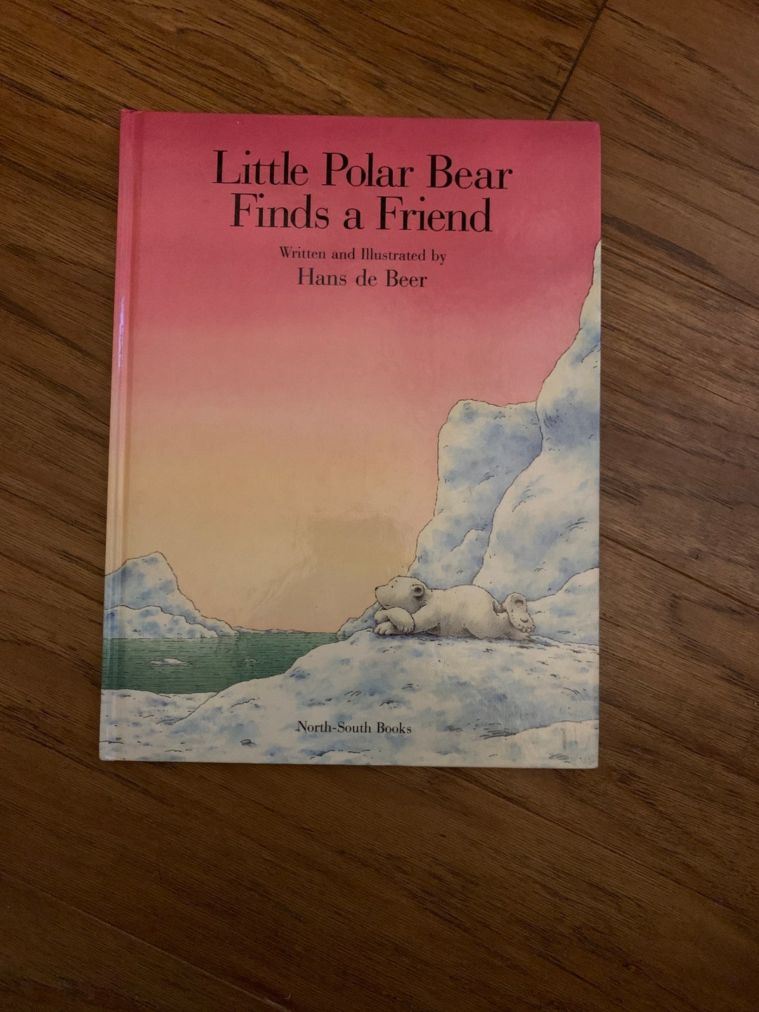 LITTLE POLAR BEAR Finds A Friend Like-new First Edition, Hans De Beer ...