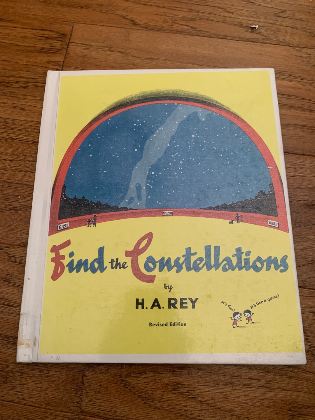FIND THE CONSTELLATIONS Rey hans, of curious George Fame Back Again ...