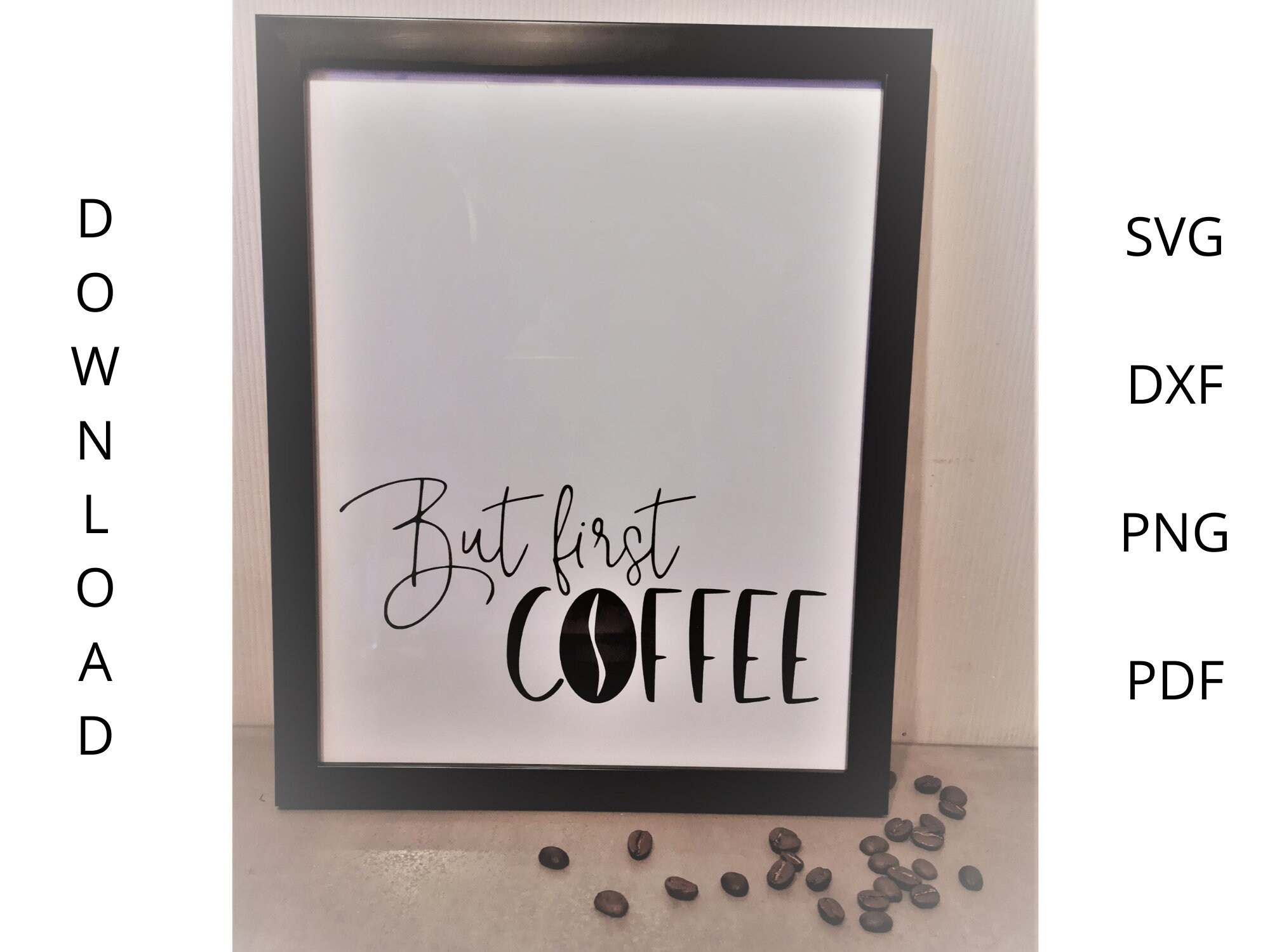 PLOTTERDATEI But first coffee svg dxf png pdf Kaffee Cricut Silhouette ...