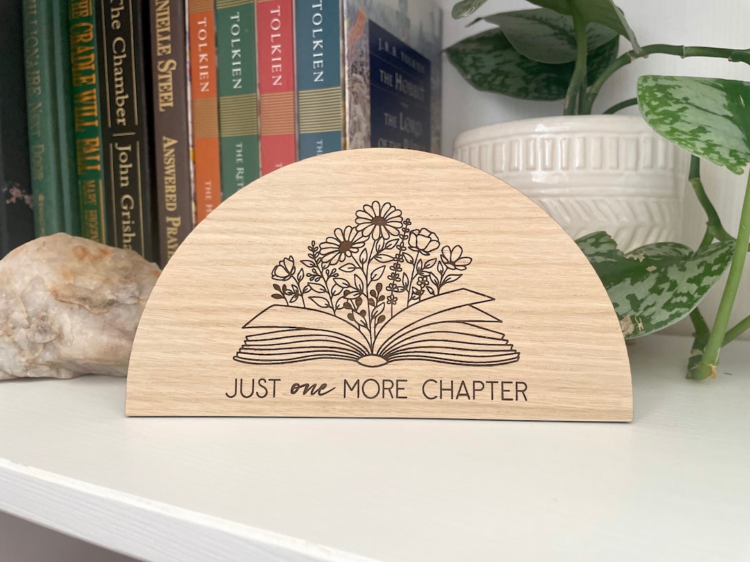 Just One More Chapter | Floral Book Sign | Bookish Shelf Decor ...