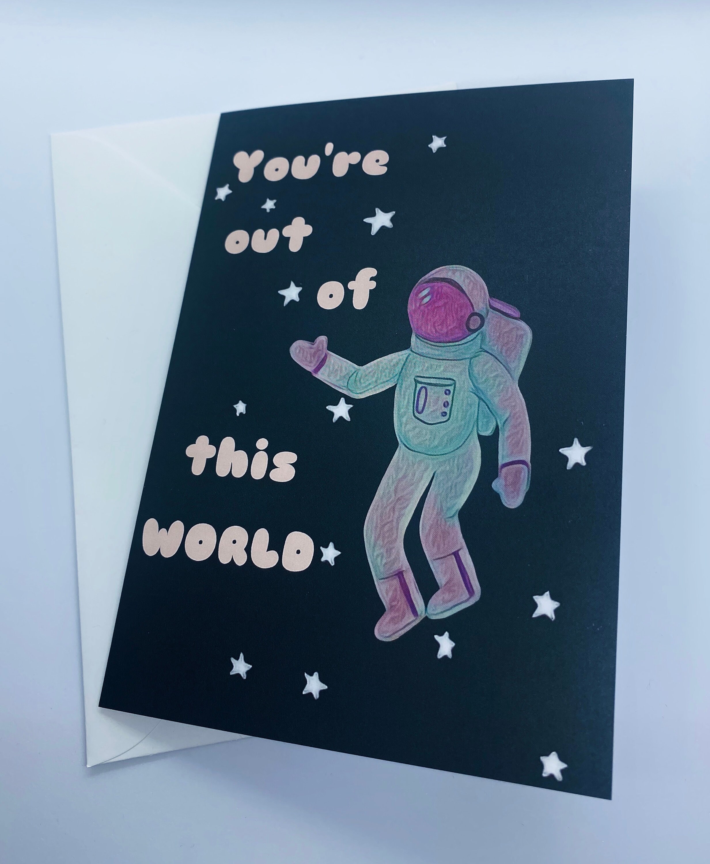 You're Out of this World Greetings Card / Astronaut Card | Etsy