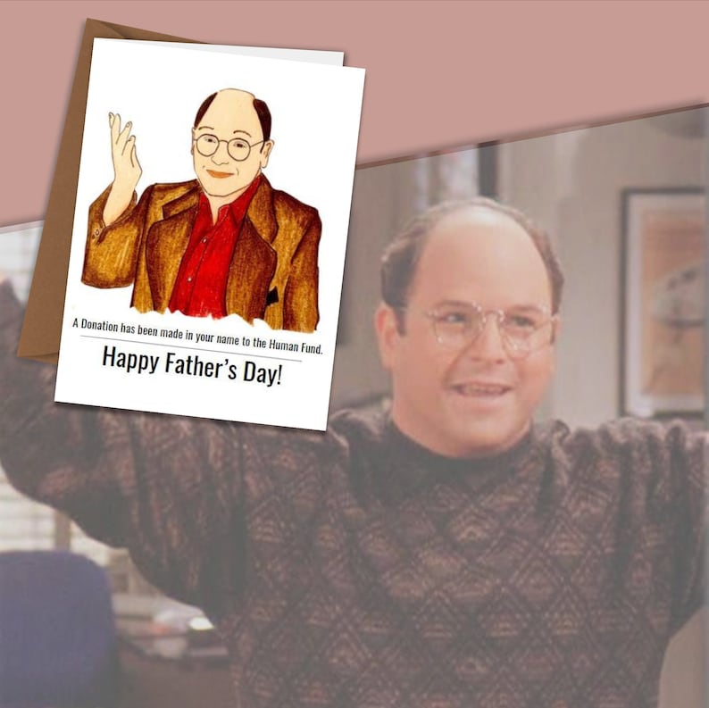 Seinfeld Father's Day Card George Costanza Funny - Etsy