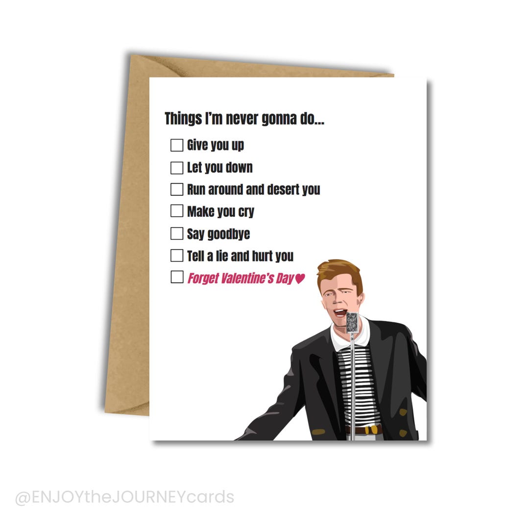 Rick Astley Valentine's Day Card: Never Gonna Give You Up - Etsy