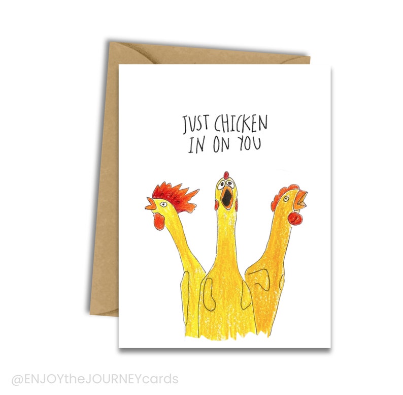Just Chicken in on You Blank Greeting Card, Just Checking in on You ...