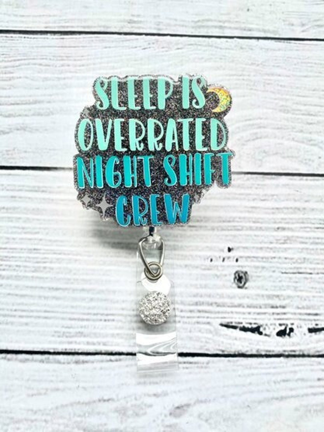 Sleep is Overrated Badge Reel Night Shift Crew Badge Reel Nurse Badge ...
