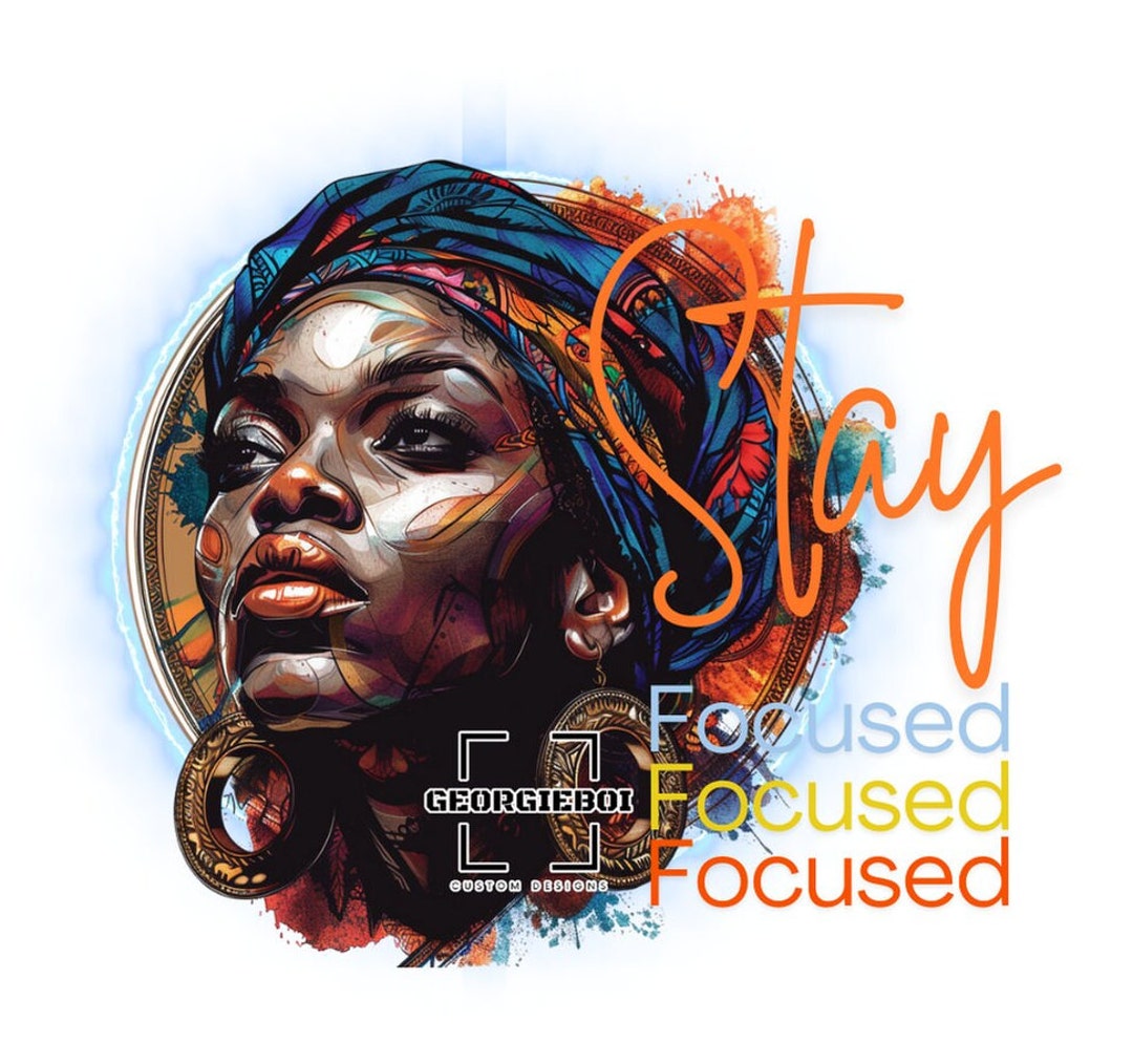 Stay Focused X3 - PNG Instant Download - Etsy