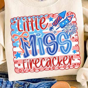 Little Miss Firecracker Png, 4th July Png Kids Toddler, Little Mister ...