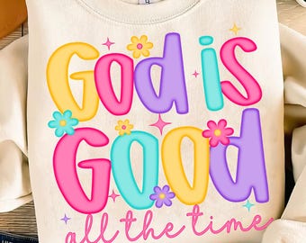 God is Good All the Time PNG, Preppy Christian Women Design, Bible ...