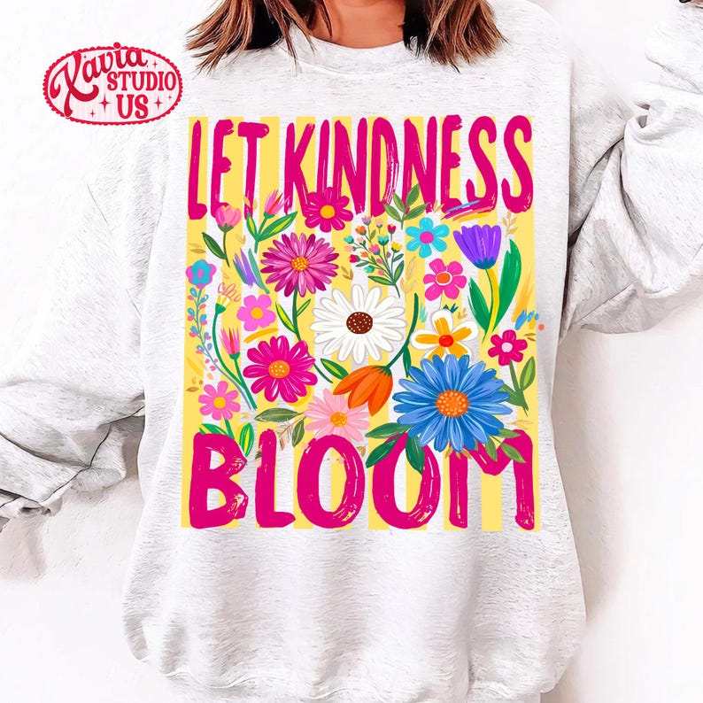 Let Kindness Bloom PNG, Colorful Flower PNG, Spring Flower Design ...