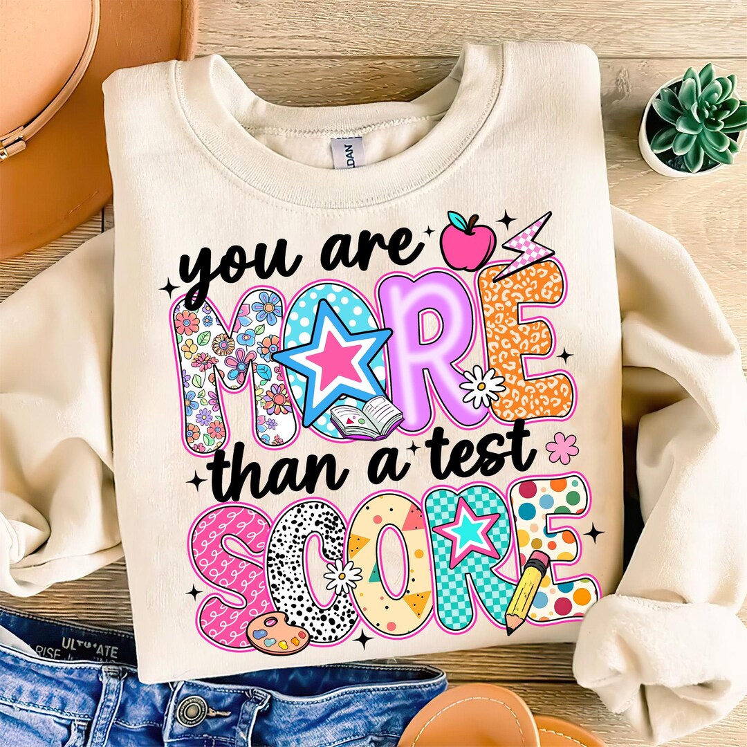 You're More Than a Test Score Png, Don't Stress Do Your Best Png ...