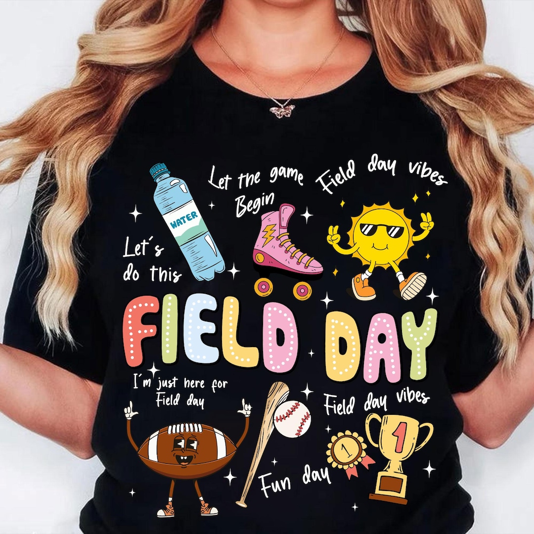 Field Day 2025 Png Sublimation School Game Day Png Last Day of School ...