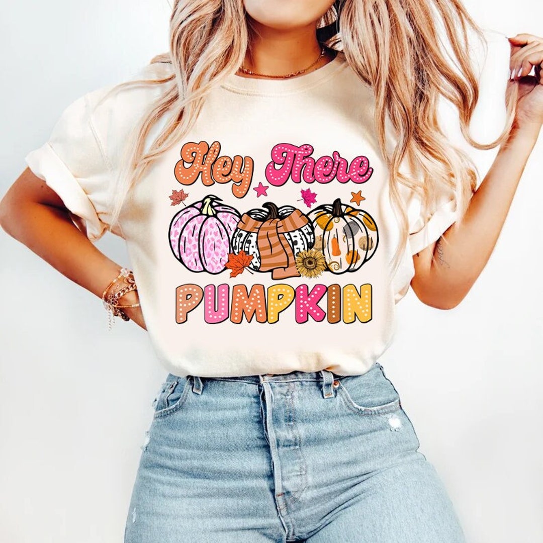 Hey There Pumpkin Png, Fall Png, Its Fall Yall, Fall Shirt Design,t is ...