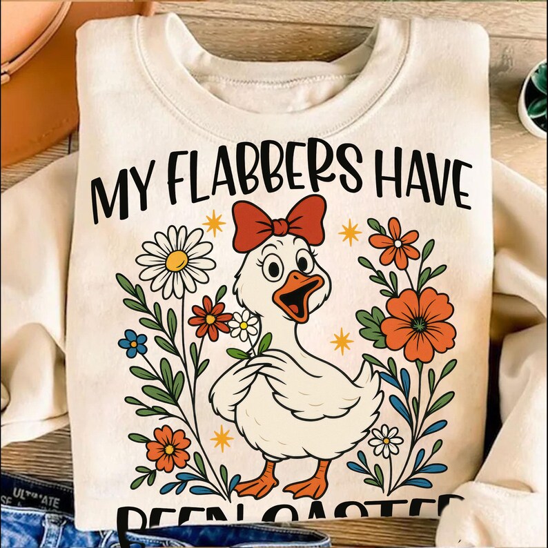 My Flabbers Have Been Gasted Png, Gag Gift Rude Goose Mood Snarky ...
