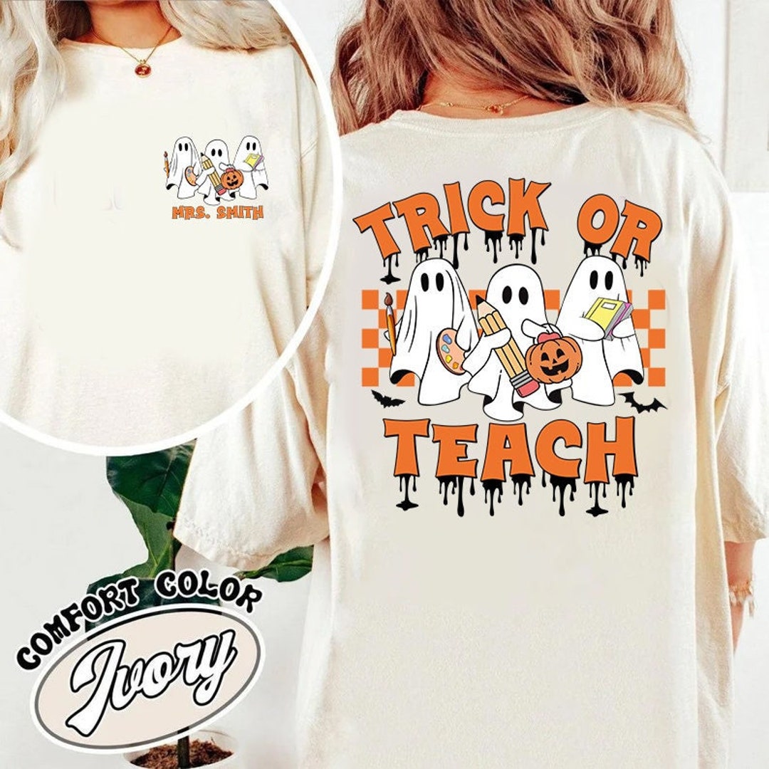 Trick or Teach Png, Teacher Halloween PNG, Spooky Teacher Png, Teacher ...