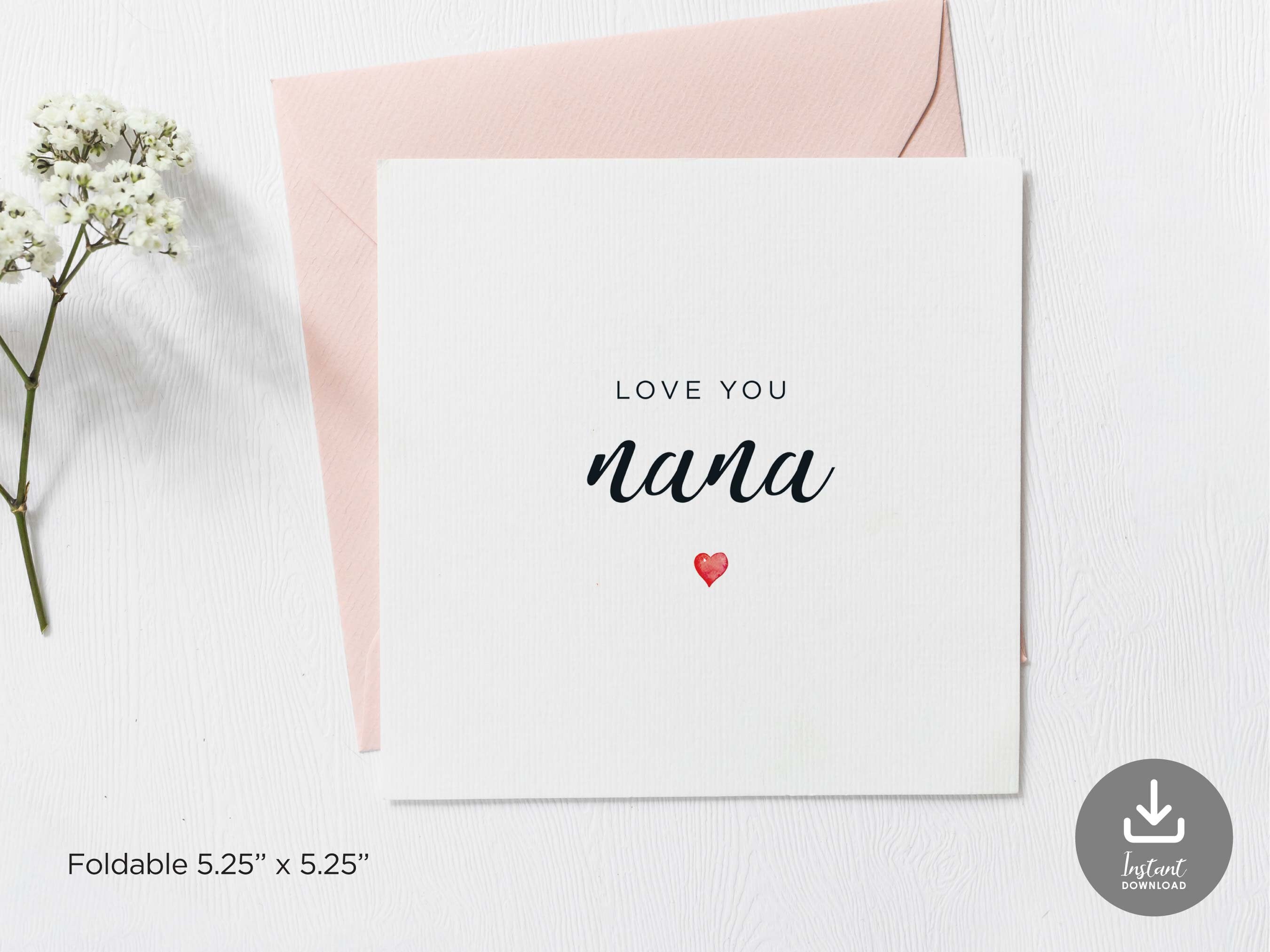 Printable Mothers Day Card for Nana, Printable Valentines Day Cards for ...