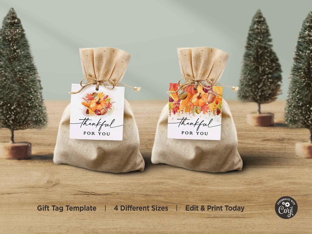 DIY Editable Thankful for You Gift Tag,printable Autumn Favor Tag ...