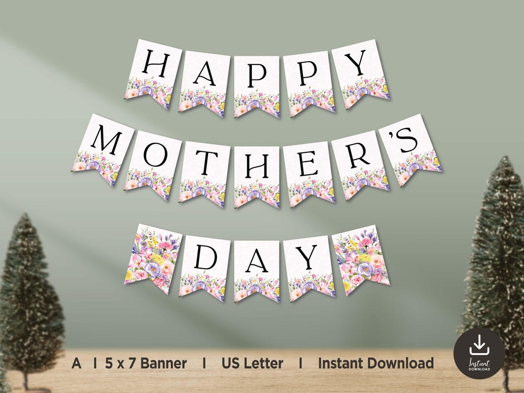 Mother’s Day Printable Floral Banner | DIY Decoration for Brunch, Party ...