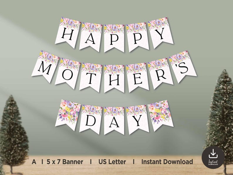 Mother’s Day Printable Floral Banner | DIY Decoration for Brunch, Party ...