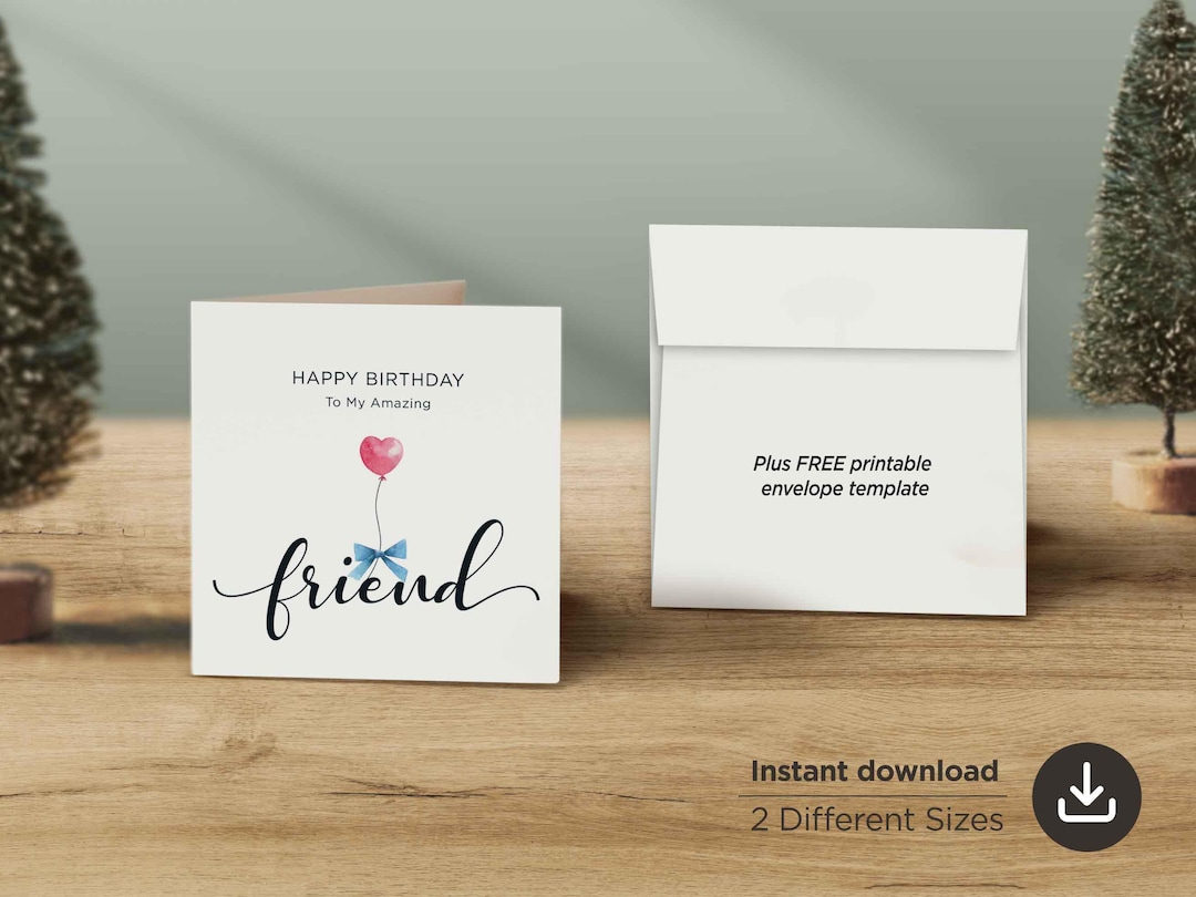 Printable to My Amazing Friend Birthday Card, Happy Birthday Card for ...