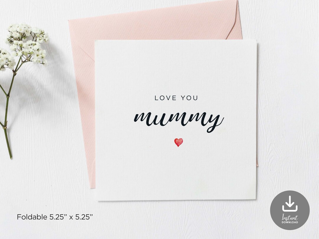 Printable Mothers Day Card for Mummy, Valentines Day Cards for Mummy ...