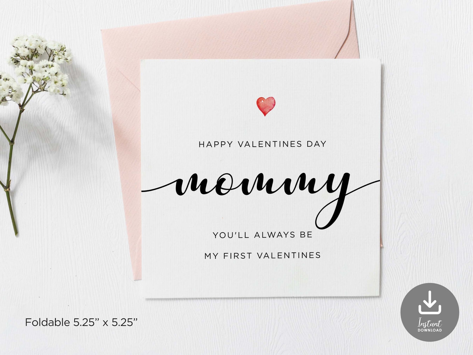 Happy Valentines Day Mommy You'll Always Be My First Valentine ...
