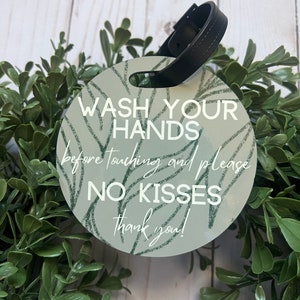 Sage Wash Your Hands Baby Sign Baby Germ Sign-germs Too Big-baby ...