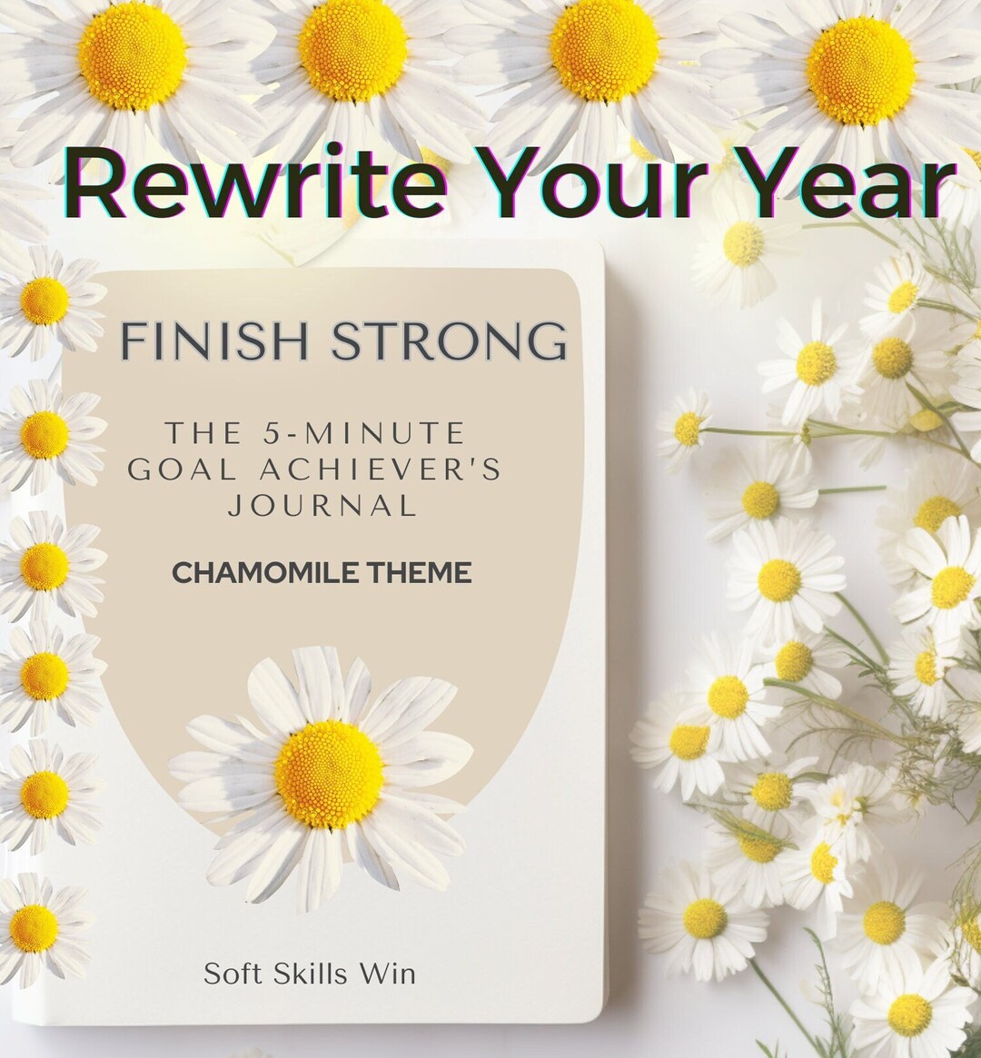 Modern Goal Setting Journal, Printable, Finish Strong: the 5-minute ...