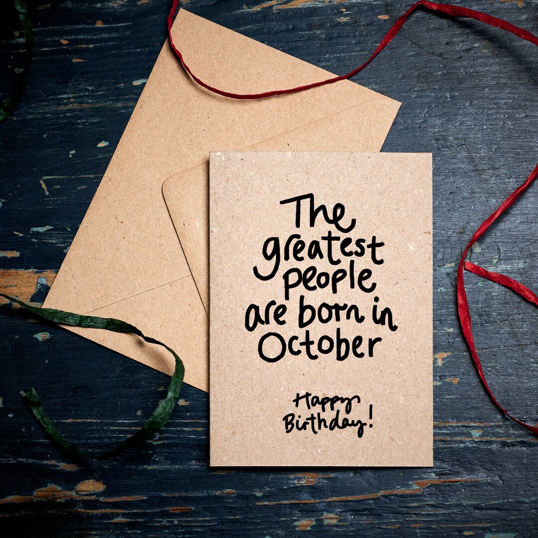 Funny Birthday Card / the Greatest People Are Born in October ...