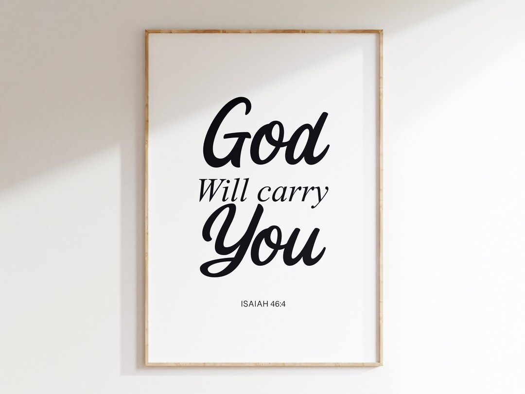 God Will Carry You, Printable Wall Art, Home Decor, Bible Verse ...