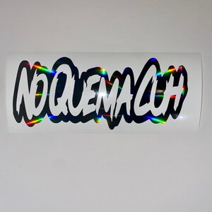 Trokiando Cuh Mamalona Car Decals - No Quema Cuh - Holographic ...