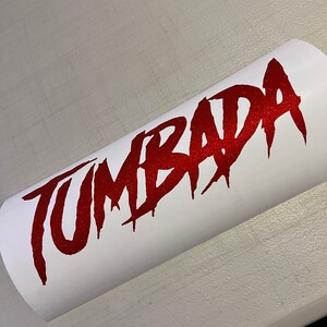 Tumbado Tumbada Big Car Decal - Custom Color Tumbado Window Vinyl ...