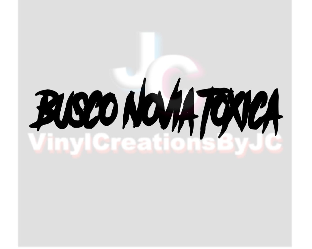 Busco Novia Toxica Car Decal - Toxicas/toxicos - Novia Car Decals - Etsy
