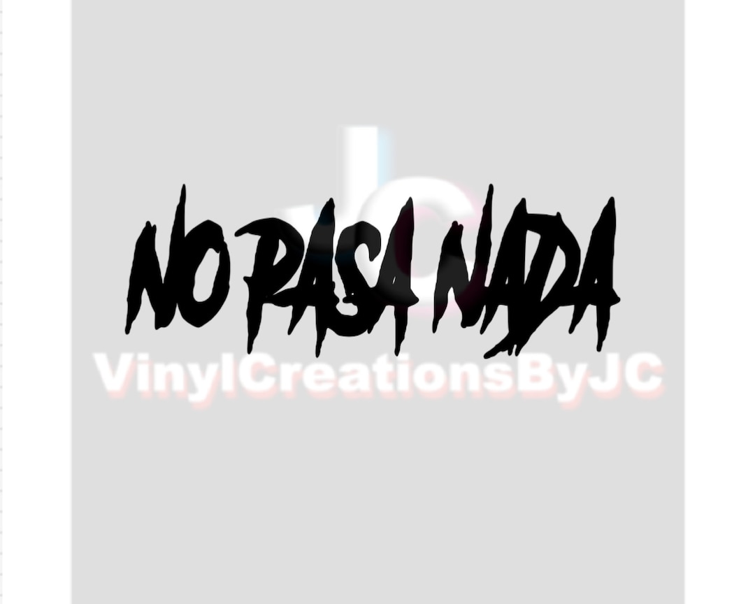 No Pasa Nada Car Decal - Trokiando Decals - Junior H Decals - Etsy
