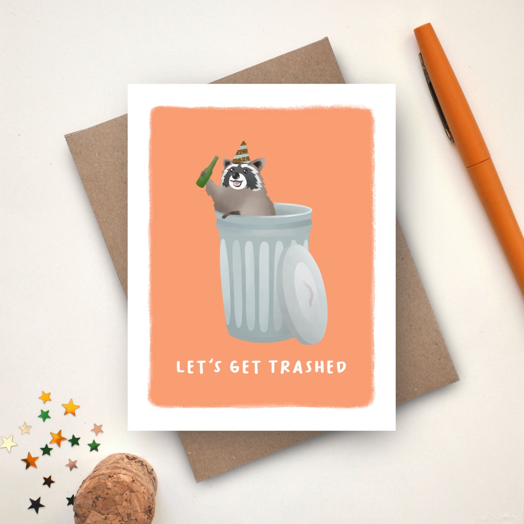 Funny Raccoon Birthday Card | Let’s Get Trashed Raccoon Birthday Card ...