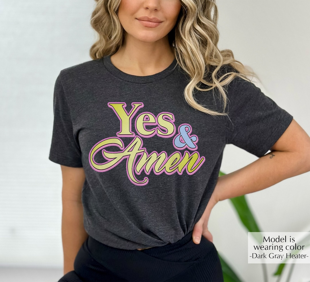 Yes and Amen Shirt, Christian Shirt, Church Service Shirt, Religious ...