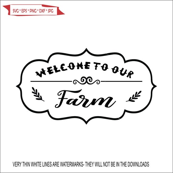 Sign Saying Welcome to Our Farm Life Country Quote Scroll Line | Etsy