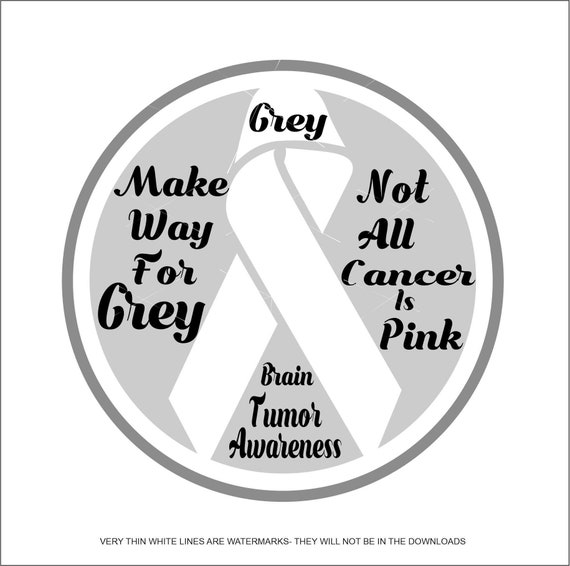 Not All Cancer is Pink May Brain Cancer Month Wear Gray - Etsy