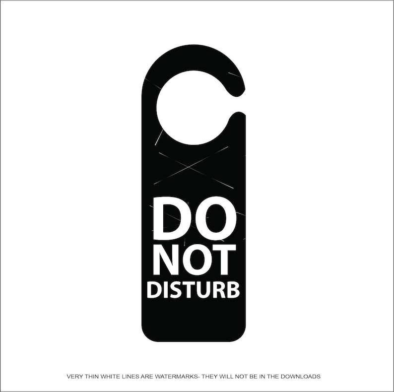 Door Hanger Do Not Disturb Privacy Leave Alone Cut Sign | Etsy