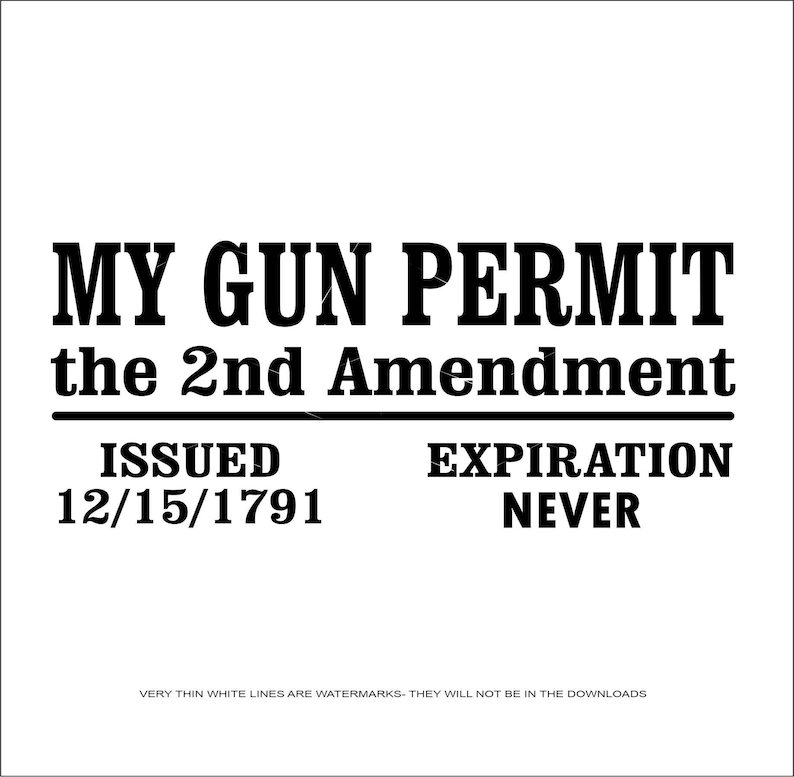 My Permit 2nd Amendment Weapon Rights USA Gun Weapon Rights - Etsy