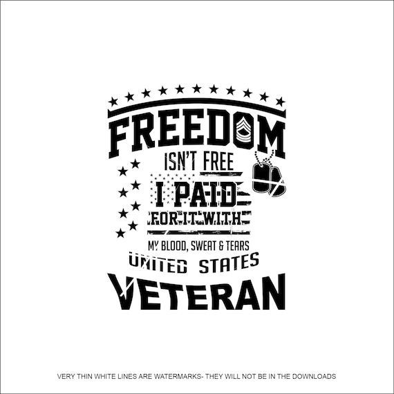 Flag Freedom Not Free Paid Blood Sweat Tears Veteran USA Cut - Etsy