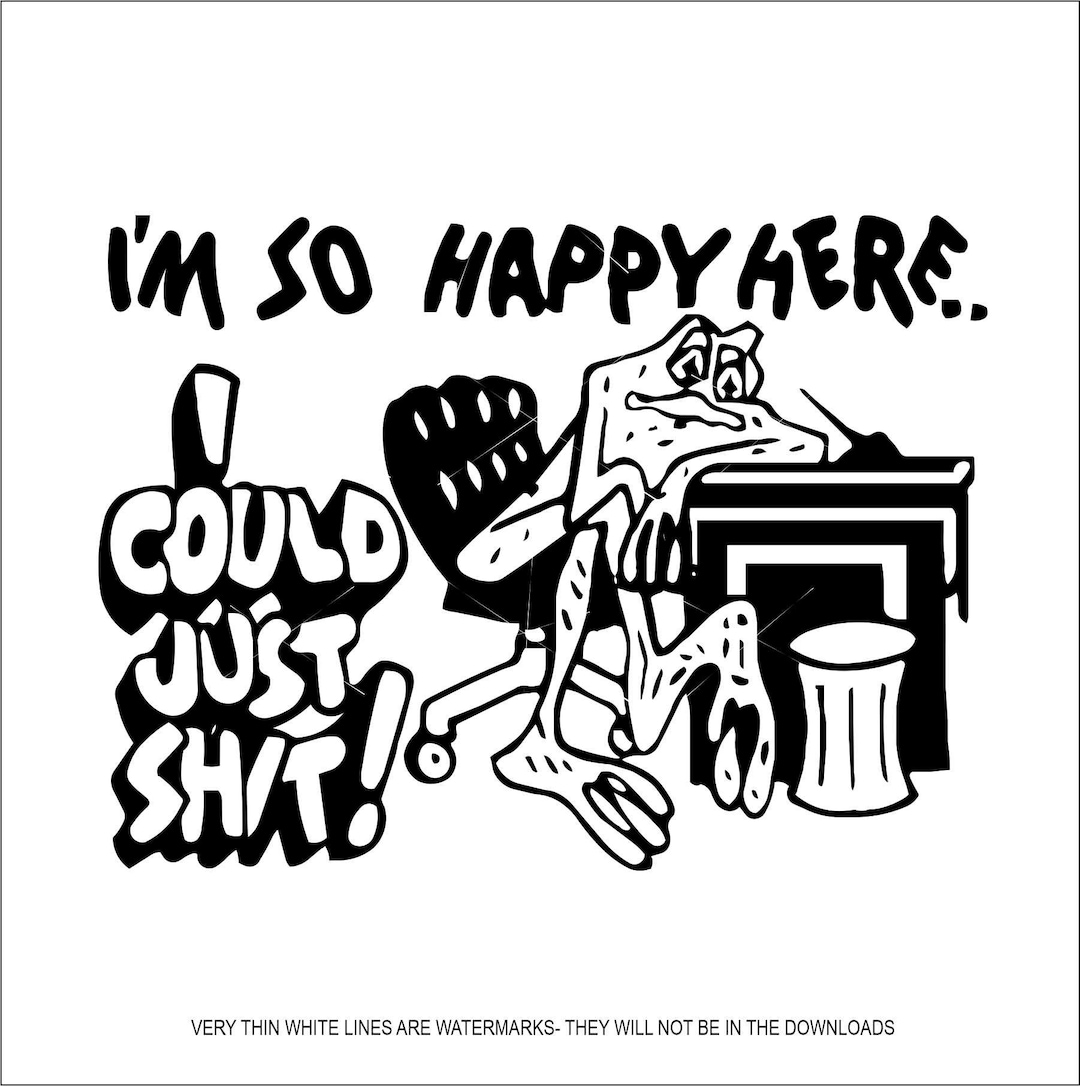 I'm so Happy Here I Could Just Shit Grumpy Frog Desk Job Work Funny ...